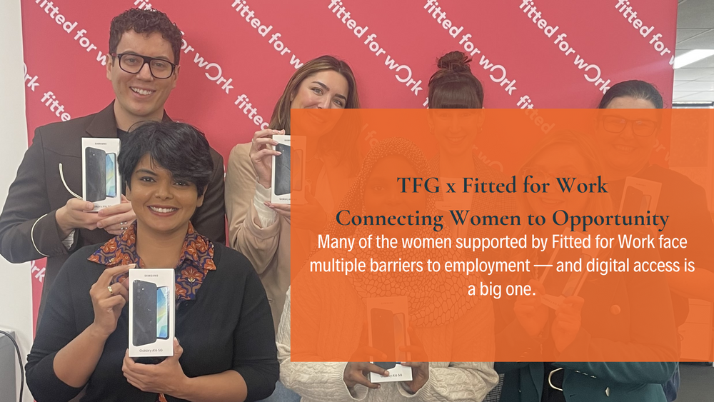 Connecting Women to Opportunity — TFG x Fitted for Work - TechForGood